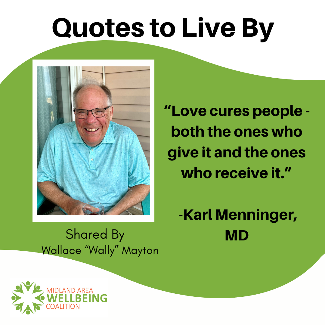 Quote 93: Wally Mayton Midland Area Wellbeing Coalition